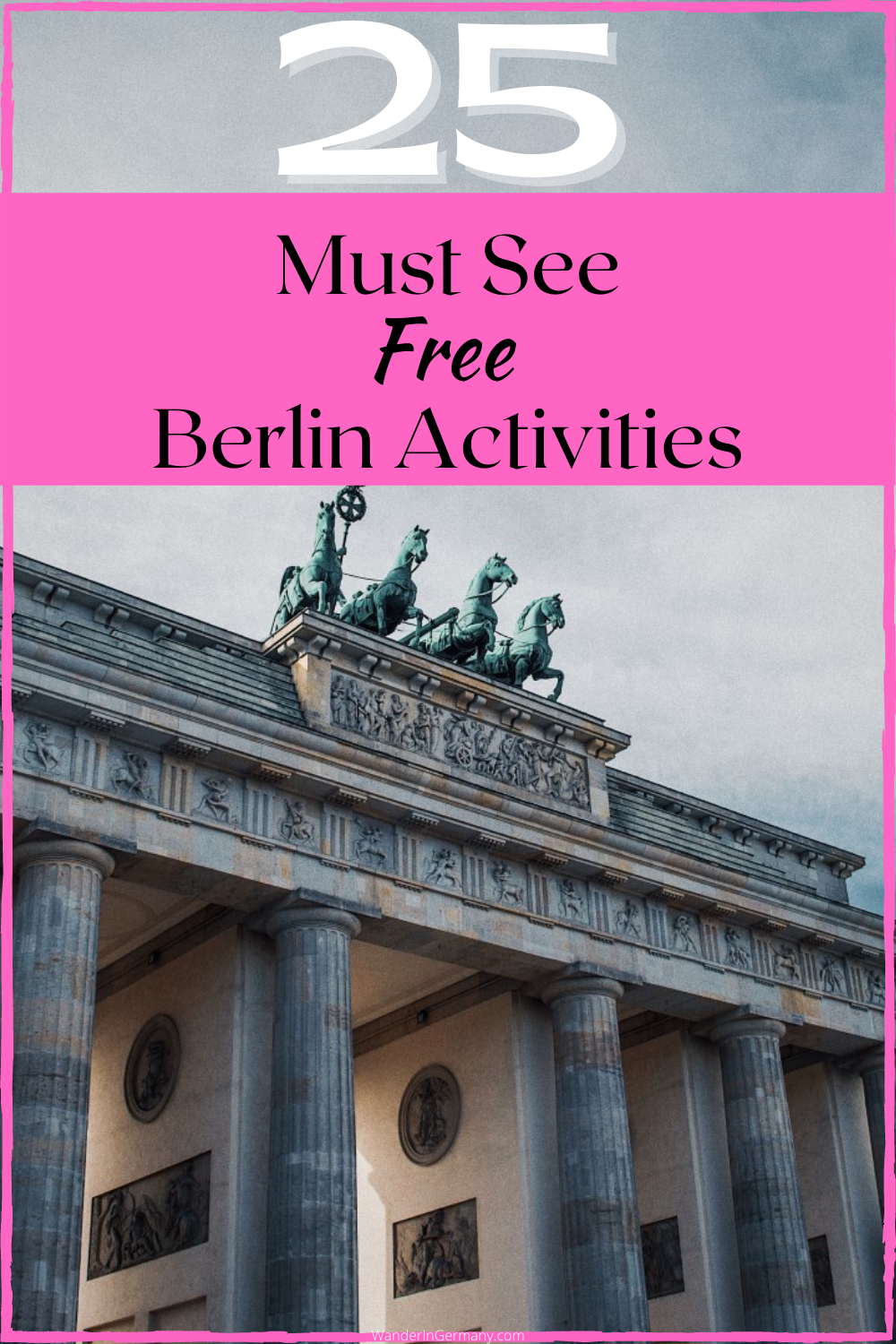 25 Free Things To Do in Berlin for Budget Travelers - WanderInGermany